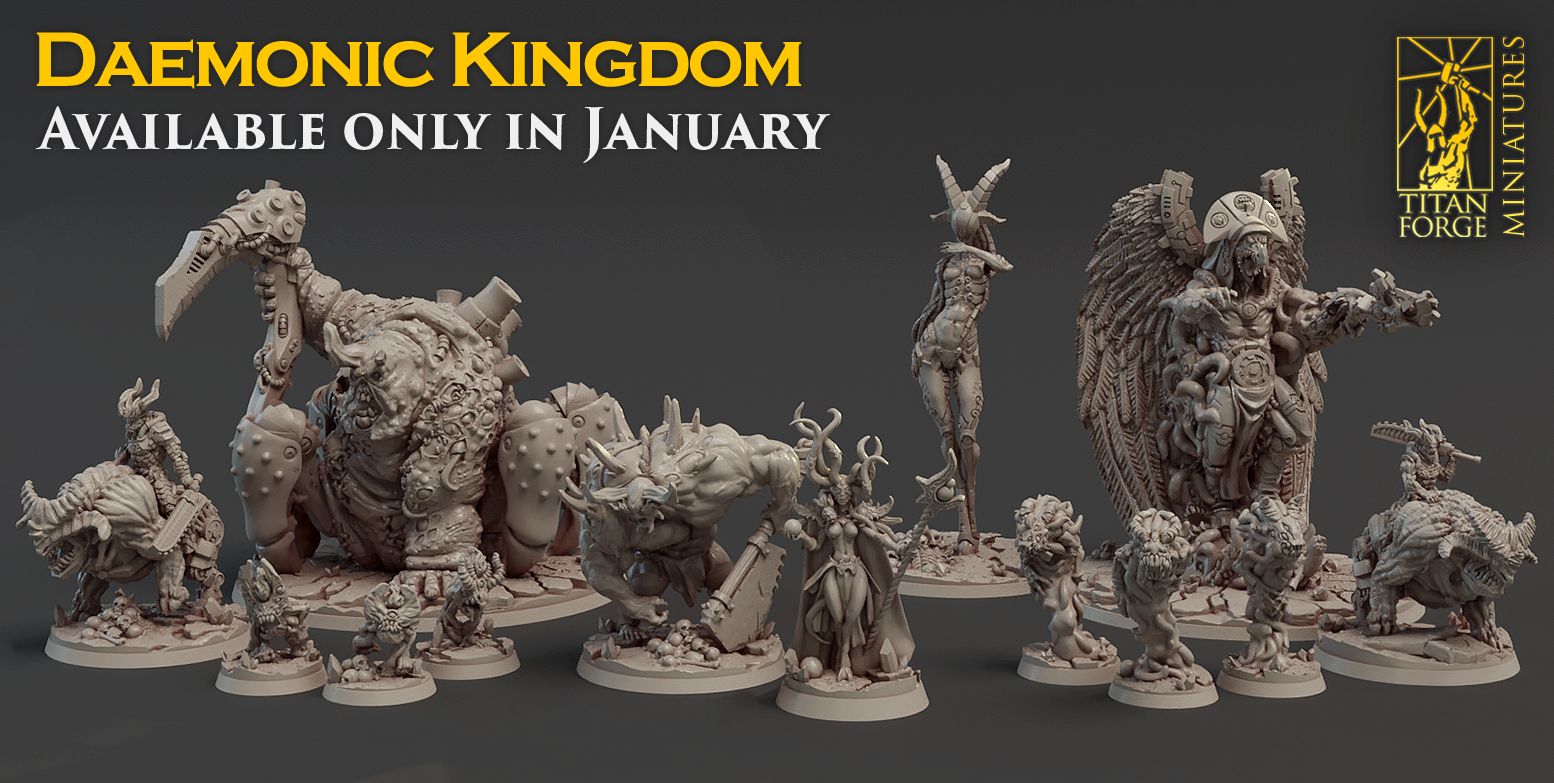 Titan Forge - January 2020 Daemonic Kingdom