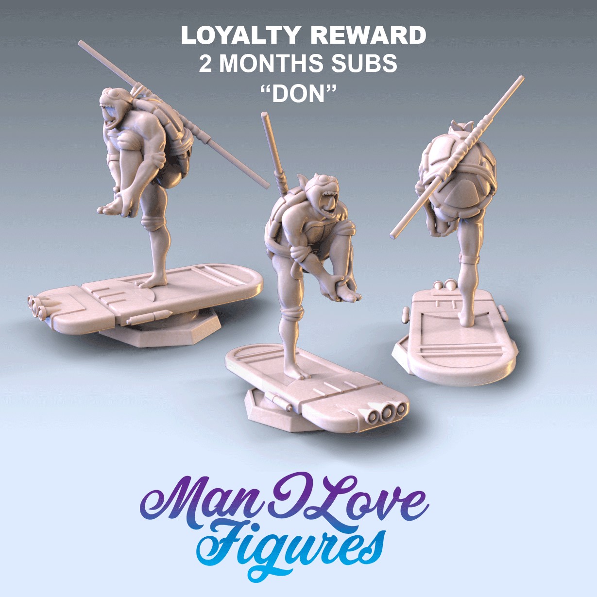 Man I Love Figures - Loyalty - Donatello - July 2022